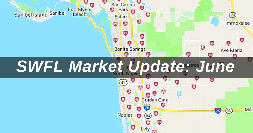 June 2018 | SWFL Market Updates - SWFL Life